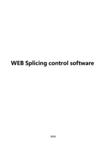 WEB Splicing control software operating instructions V2.0